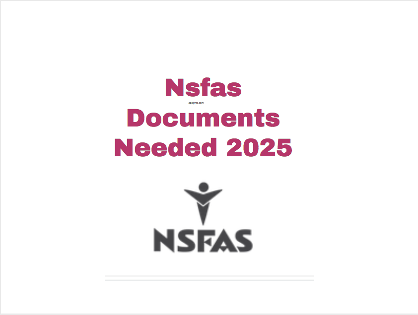 Nsfas Documents Needed 2025 - Apply for College Nsfas Documents Needed 2025 - Apply for College